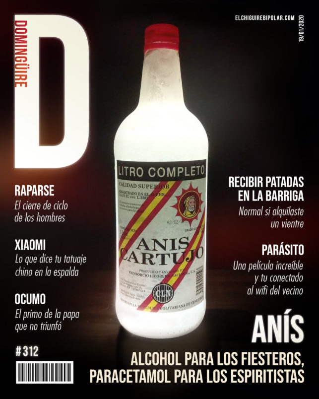 Domingüire No. 312: Anís – El Chigüire Bipolar