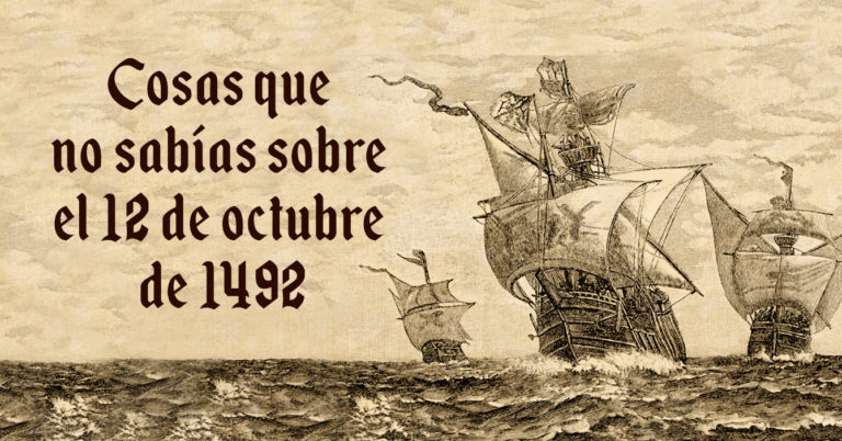 Cosas que no sabías sobre el 12 de octubre de 1492 – El Chigüire Bipolar Cosas que no sabías sobre el 12 de octubre de 1492 – El Chigüire Bipolar