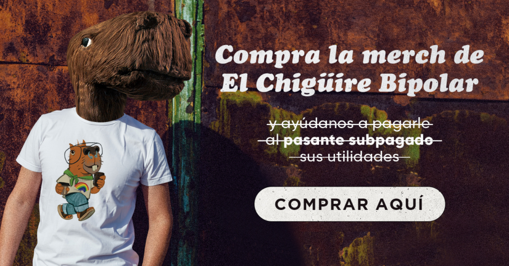 Merch – El Chigüire Bipolar